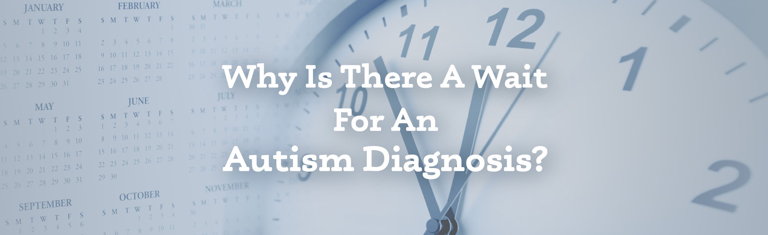 Why Is There A Wait For An Autism Diagnosis? - Applied ABC
