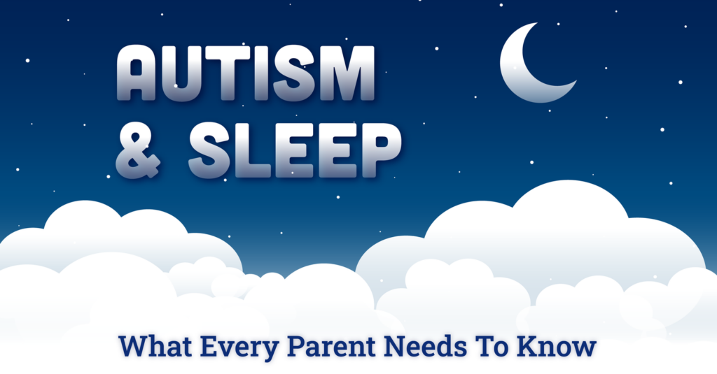Autism And Sleep: What Every Parent Needs To Know - Applied ABC
