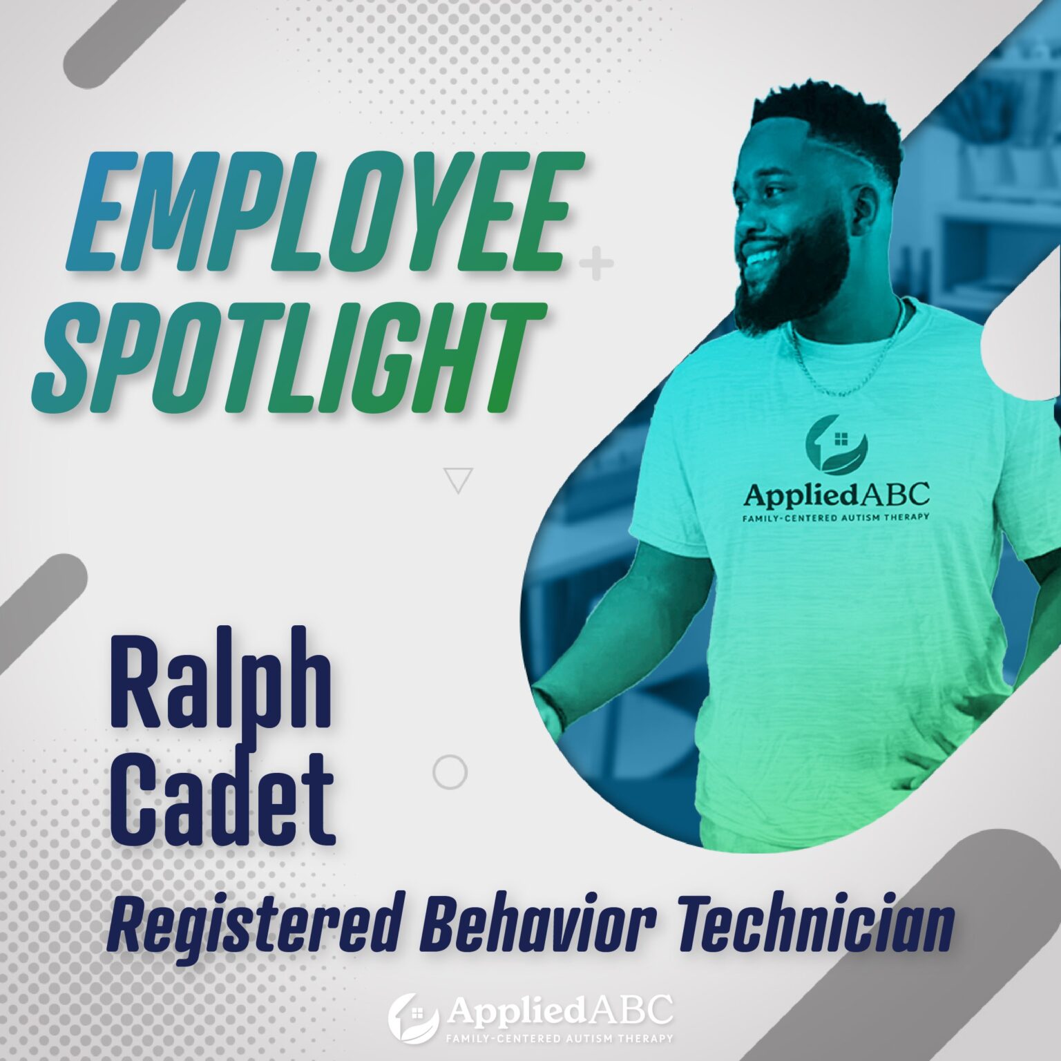 Employee Spotlight: Ralph Cadet, RBT - Applied ABC